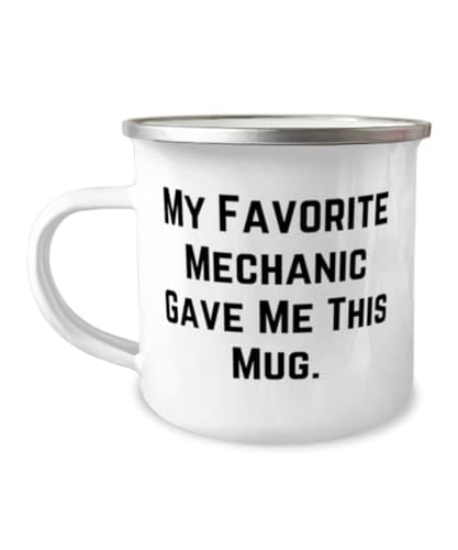 Best Mechanic Gifts, My Favorite Mechanic Gave Me This Mug, Joke ...
