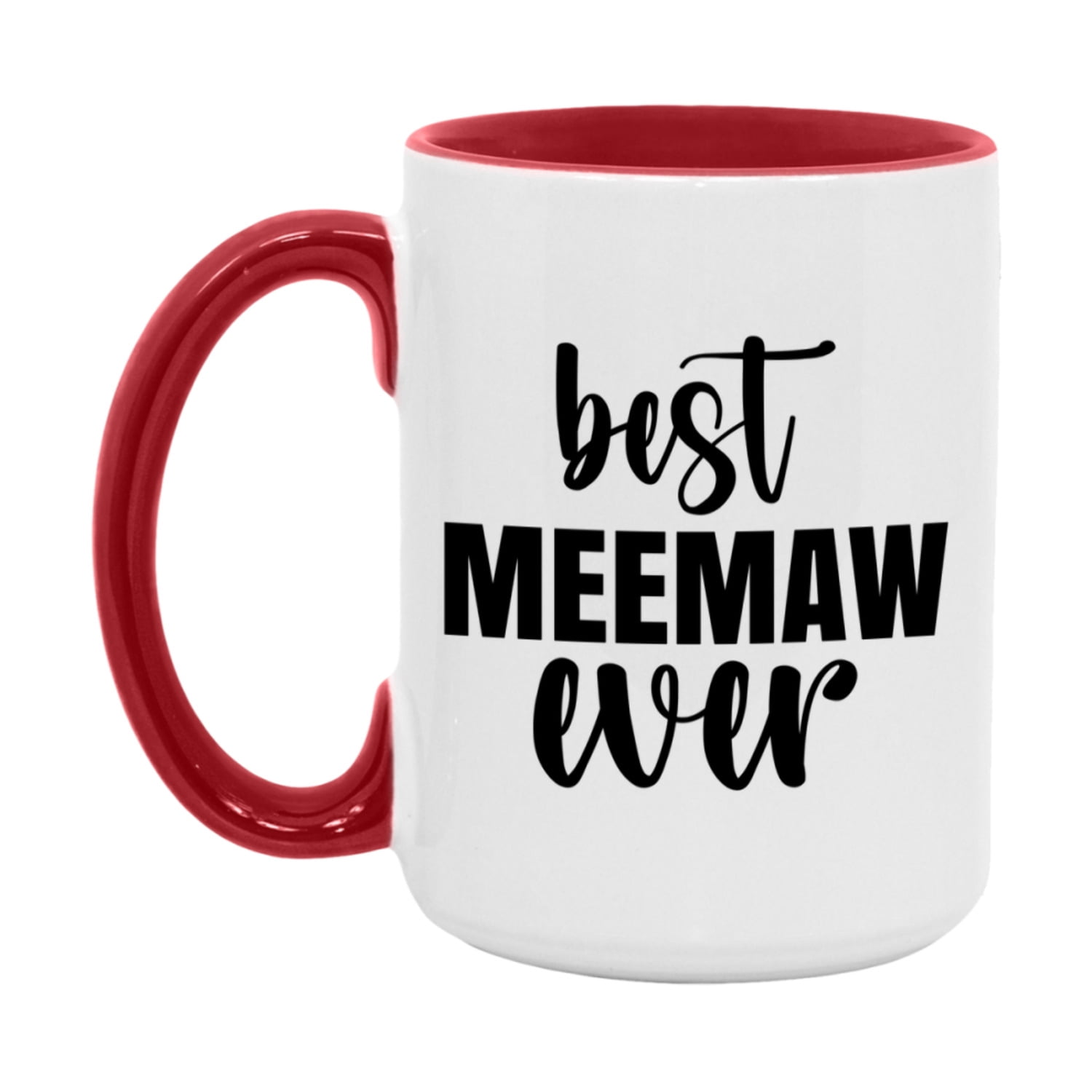Best Meemaw Ever Mug, Mother's Day Gift, 11Oz Or 15Oz Ceramic Coffee ...