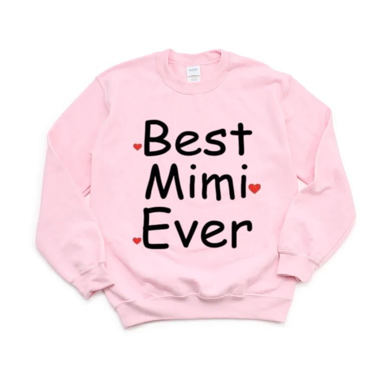 Best Mimi Ever Sweet Grandparent Pride Family Love Graphic Nana Mimi ...