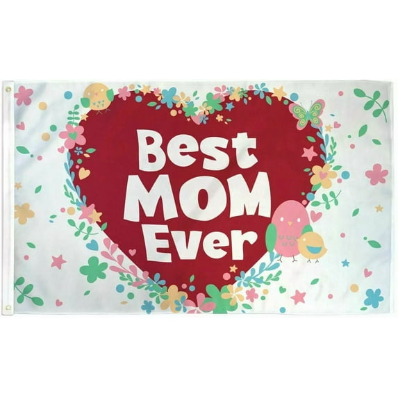 Best Mom Ever Flag 3X5 Happy Mother'S Day For Mom Mothers Day Flag ...