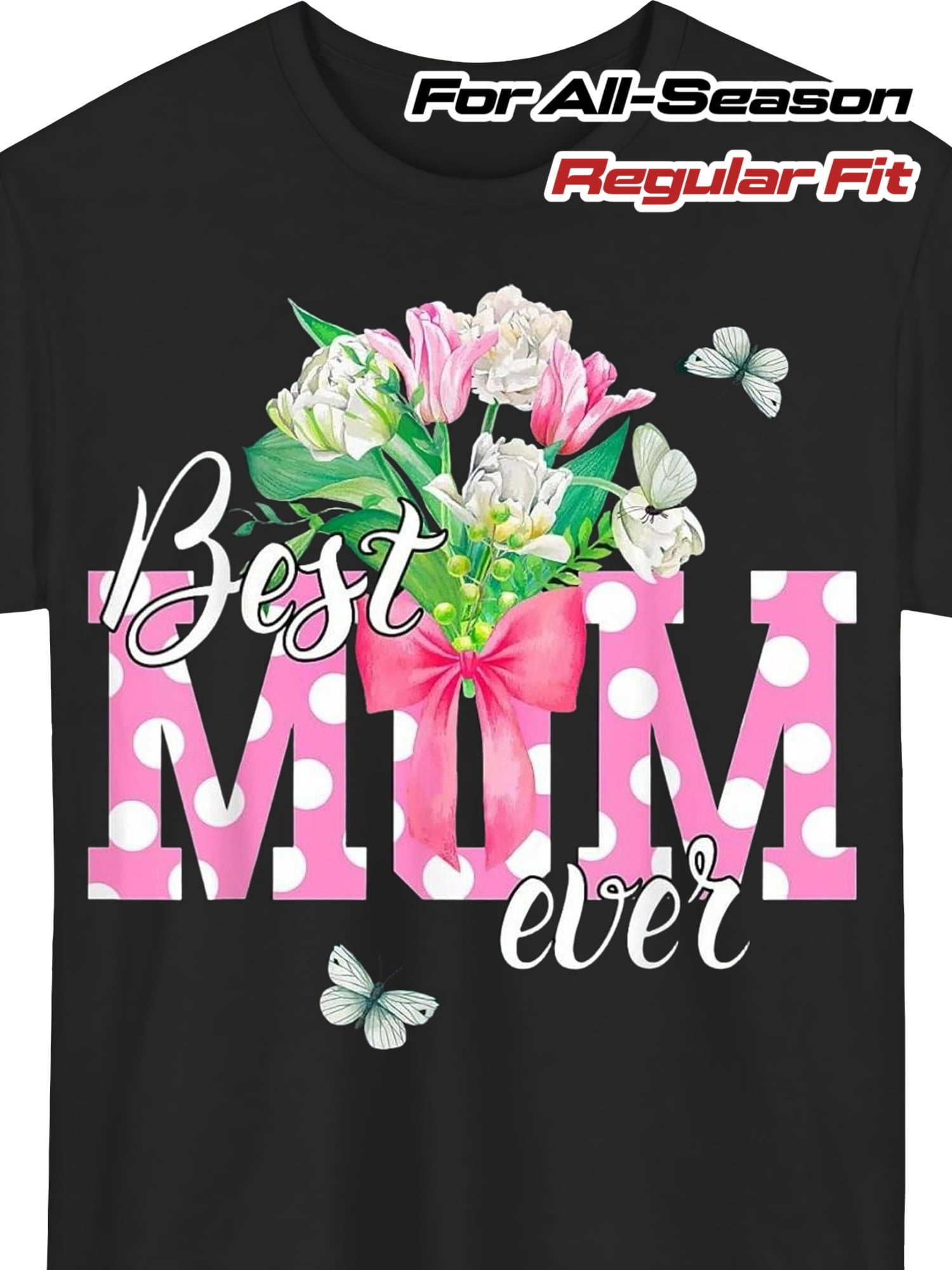 Best Mom Ever Floral Polka Dot Graphic Tee Shirt, Cute Butterfly Tulip ...