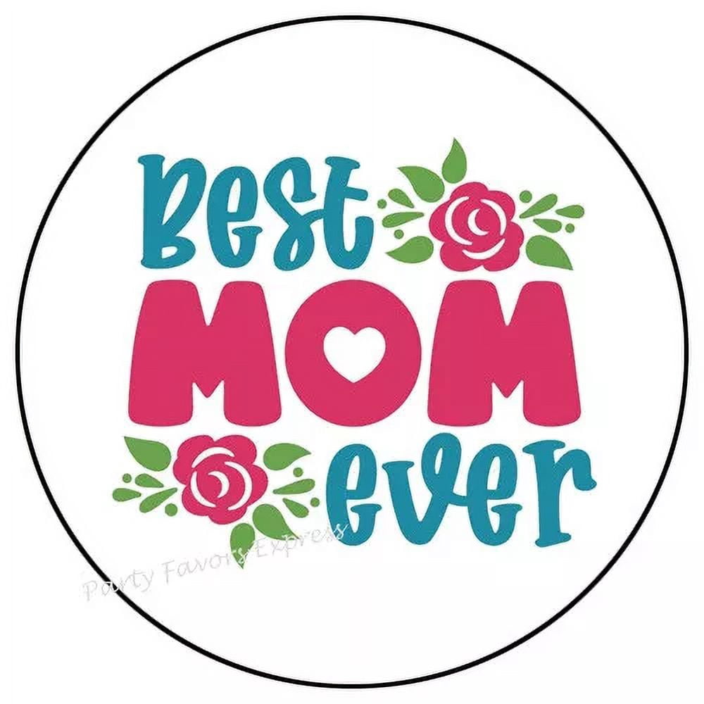 Best Mom Ever Mothers Day Sticker Party Favors Sticker Envelope Seals ...