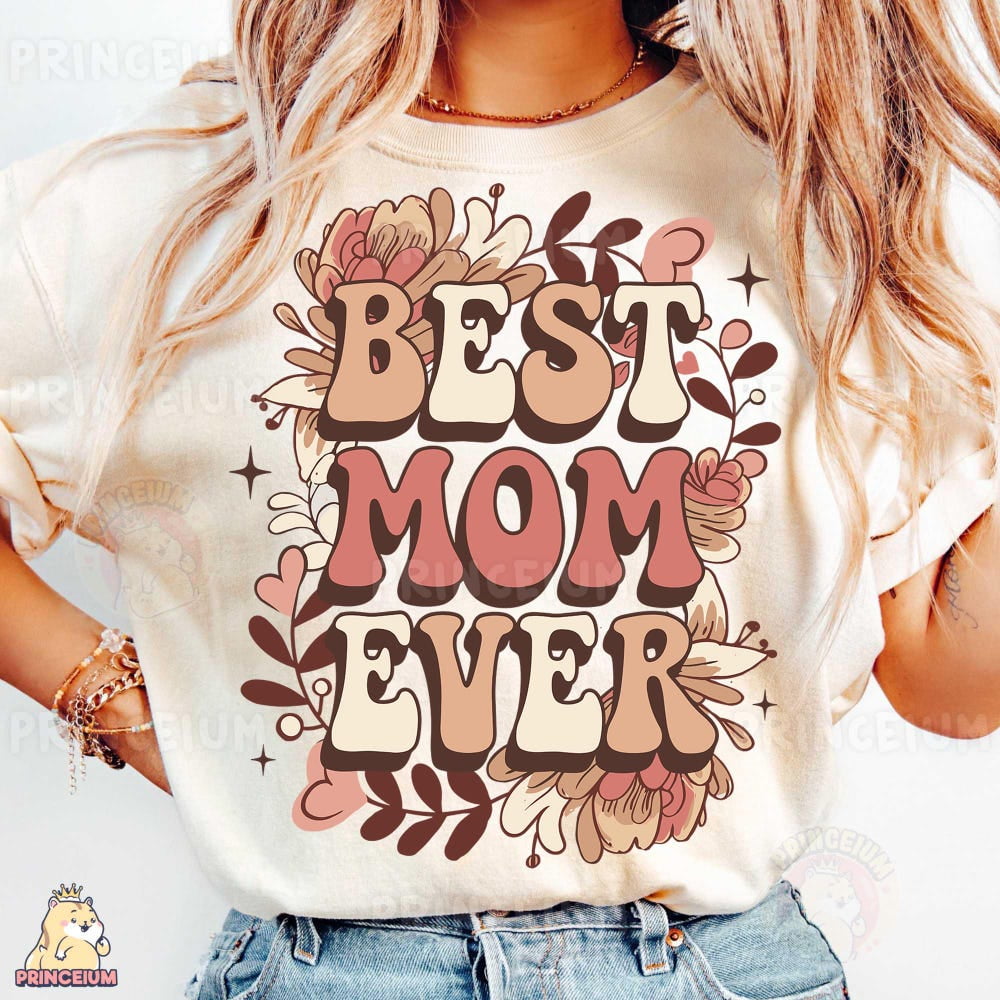 Best Mom Ever Shirt, Retro Floral Mom, Earth Tone Mother'S Day ...