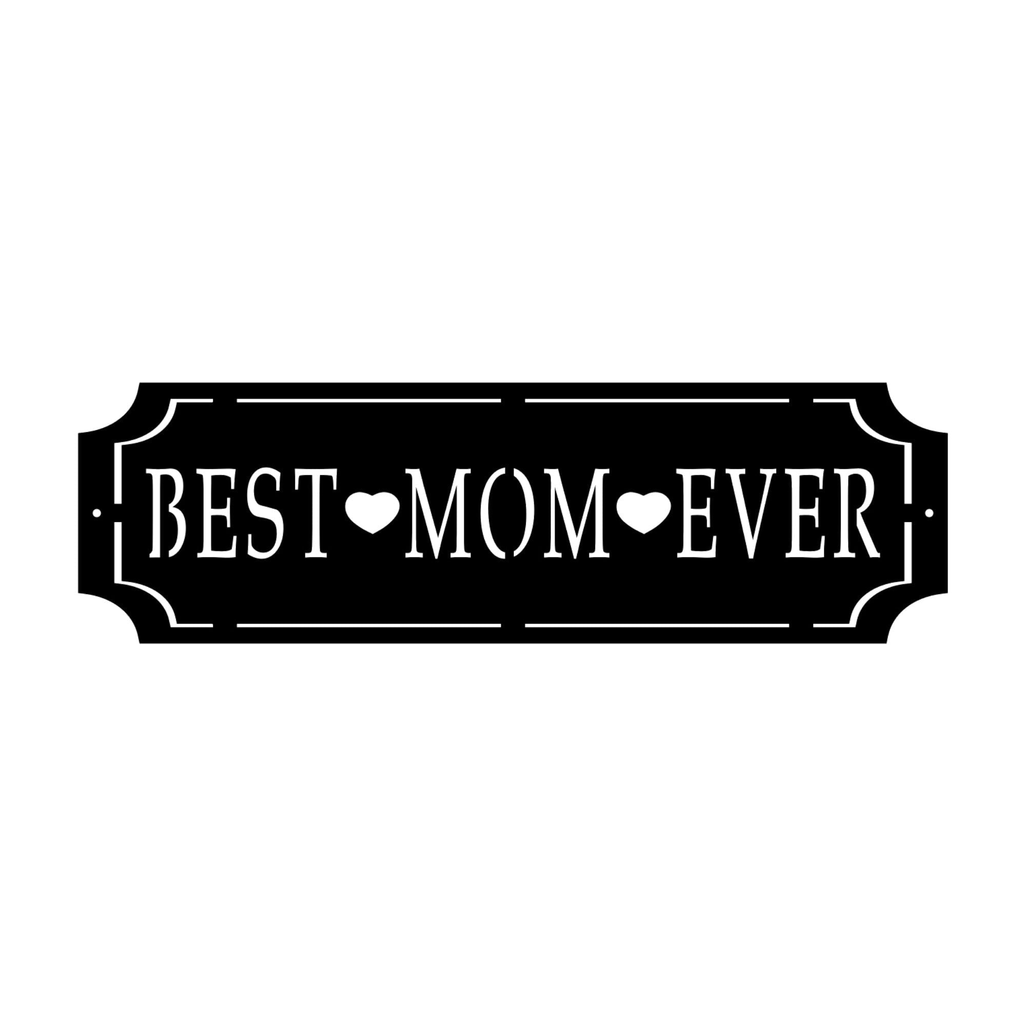 Best Mom Ever Sign, Heartwarming Mothers Gift, Rustic Wall Decor, USA ...