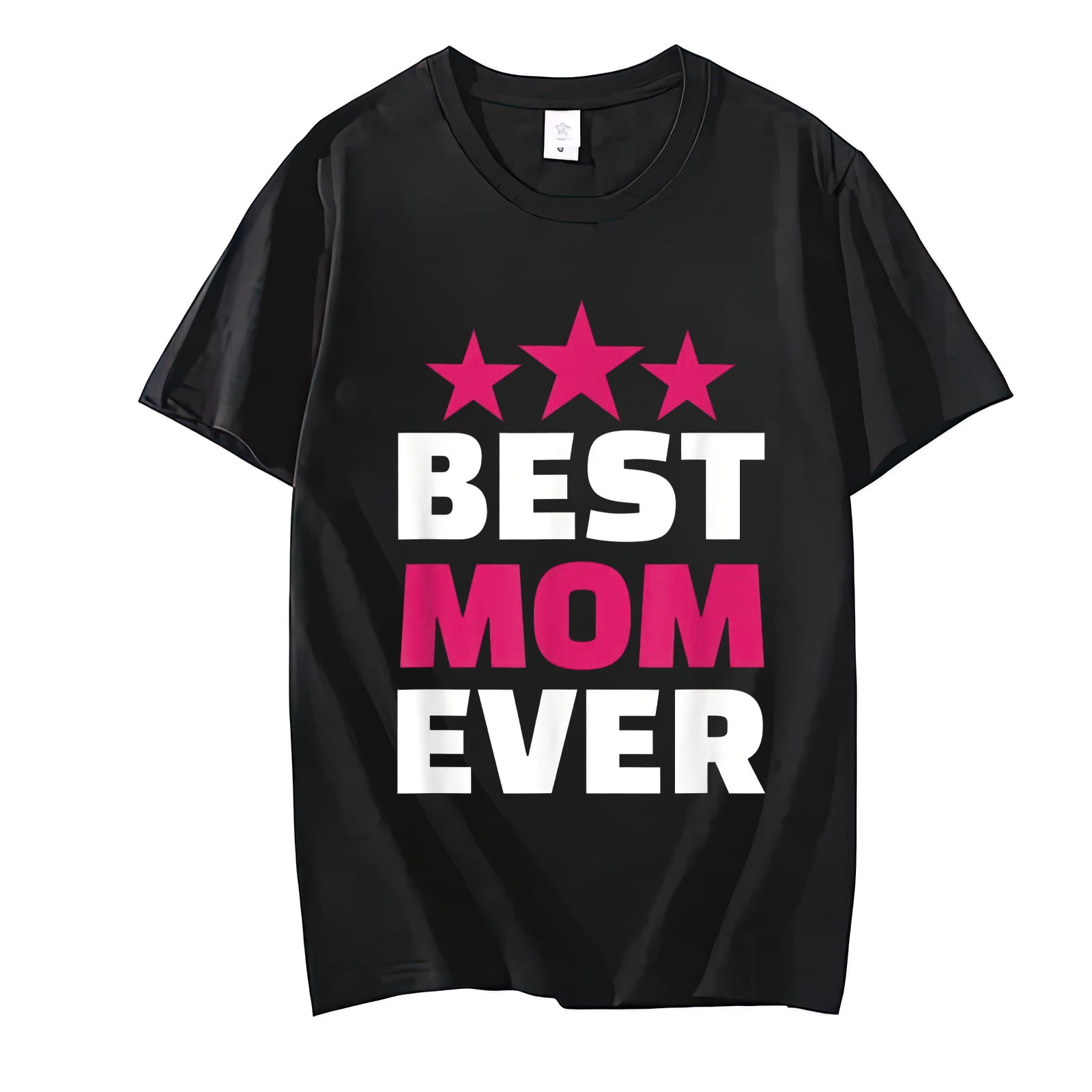 Best Mom Ever T-Shirt Casual Short Sleeve Round Neck Tops T-shirts ...