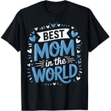 Best Mom In The World T-Shirt - Walmart.com