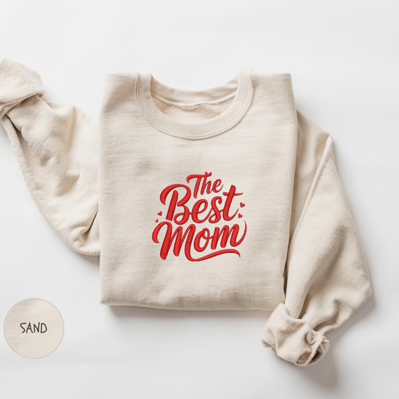 Best Mom Machine Embroidery Threaded Sweatshirt, Best Mom Embroidered ...