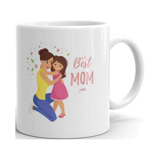 Best Mom With Daughter Mother’s Day Greeting Coffee Tea Ceramic Mug