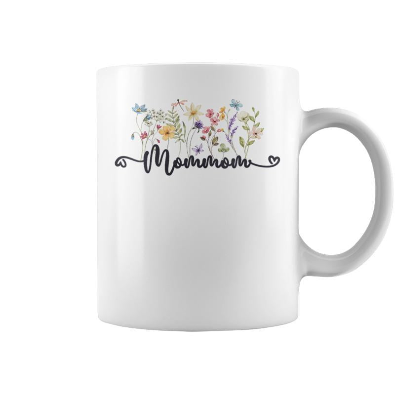 Best Mommom Ever Blessed Mommom Wildflower Mommom Coffee Mugs - Walmart.com