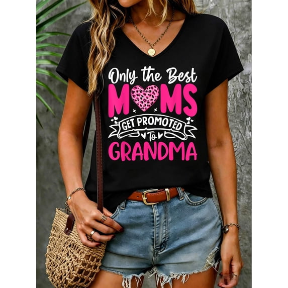 Only The Best Moms Get Promoted To Grandma Funny Mothers Day V Neck T ...