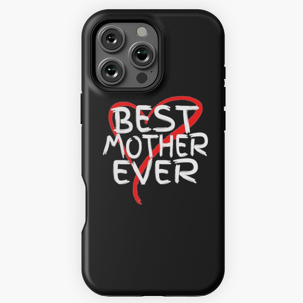 Best Mother Ever Love Heart Gift Phone Case for iPhone 16 15 14 13 12 ...