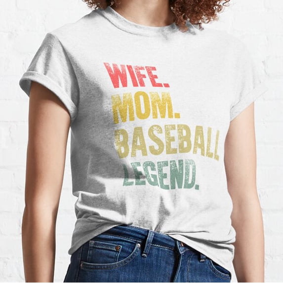 Best Mother Women T Shirt Wife Mom Baseball Legend Classic T-shirt ...