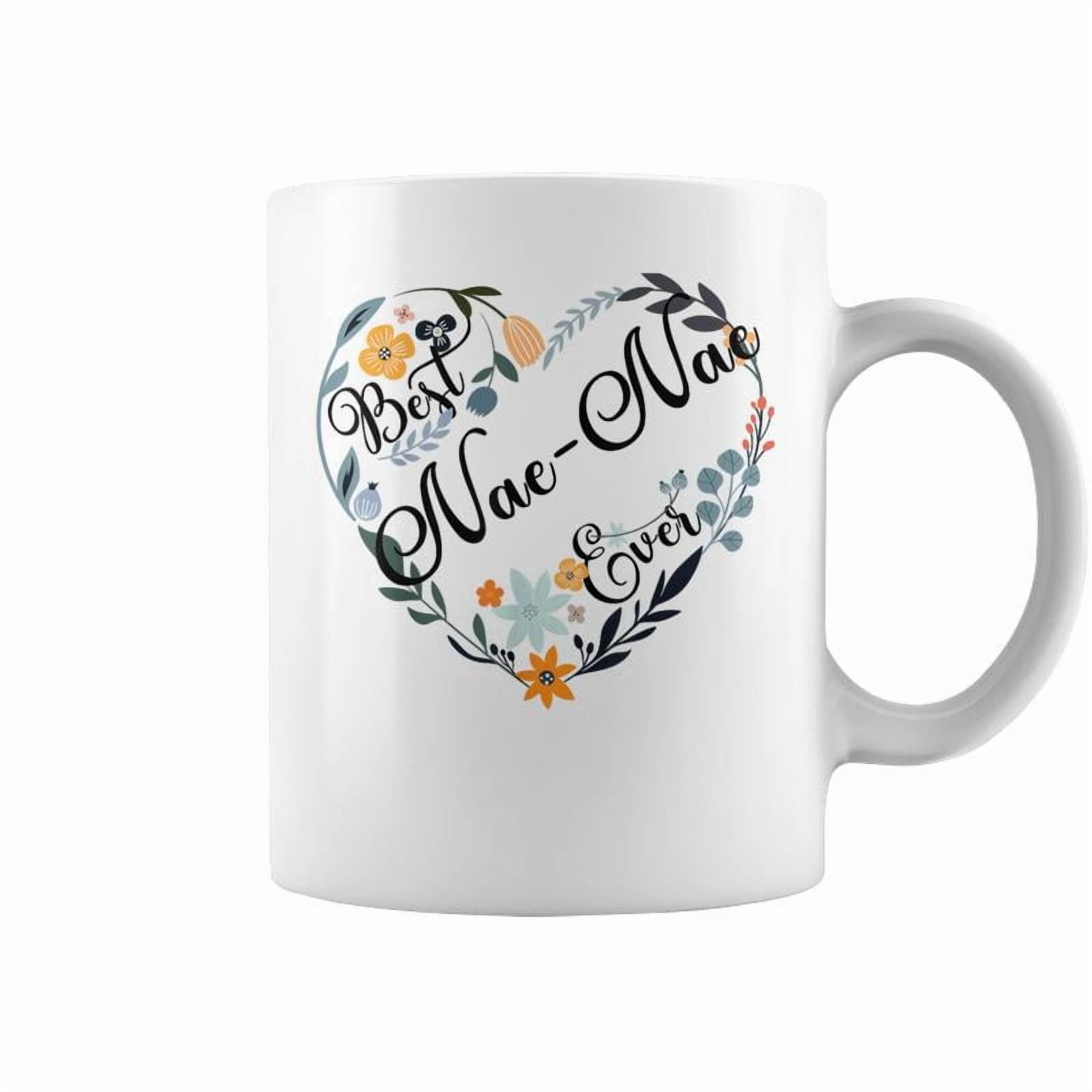 Best NaeNae Ever Heart Flower Blessed Grandma Mothers Day Coffee Mugs ...