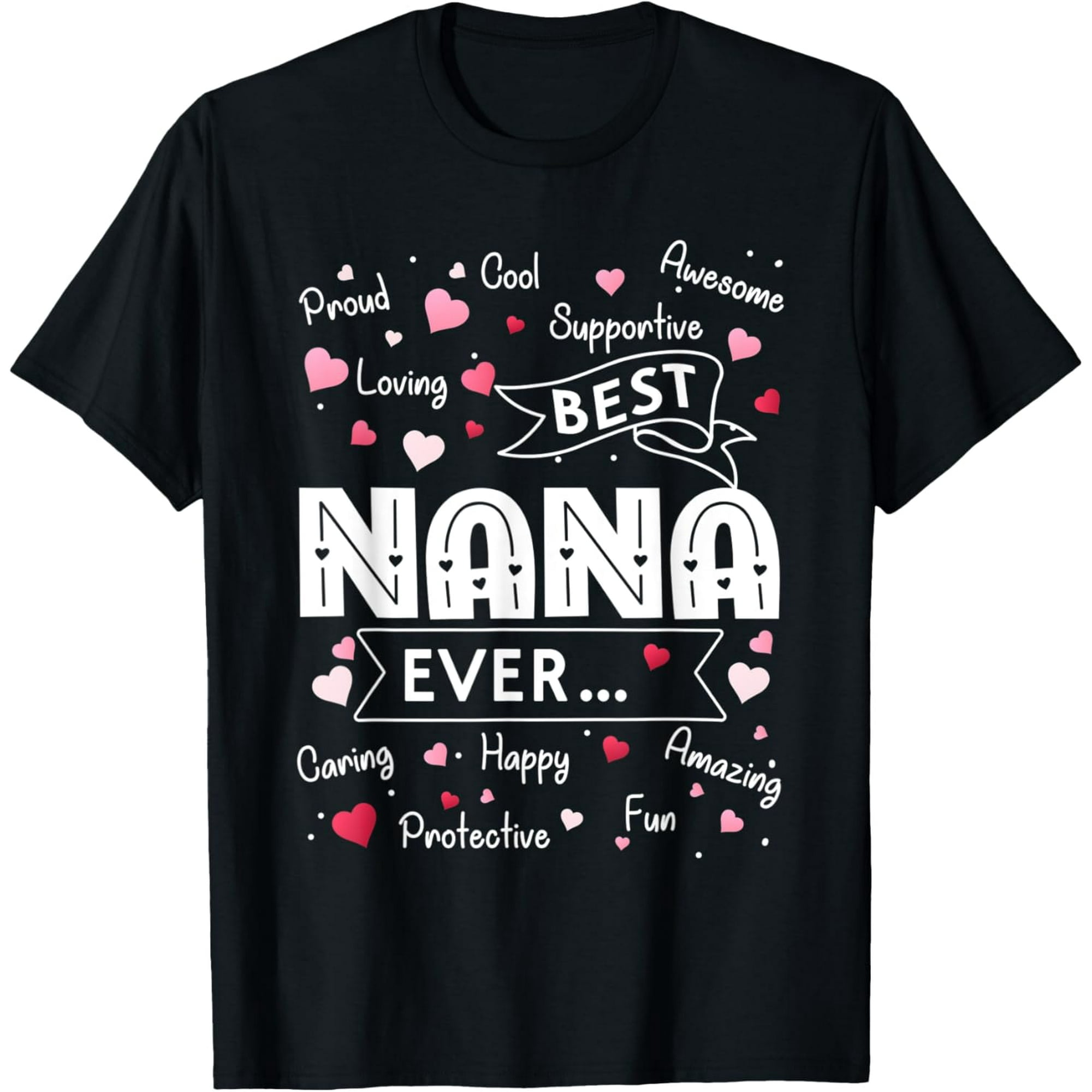 Best Nana Ever Shirt Funny First Time Grandma Mothers Day T-Shirt ...