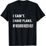 Best Neighbor Good Neighbor Day Community T-Shirt - Walmart.com