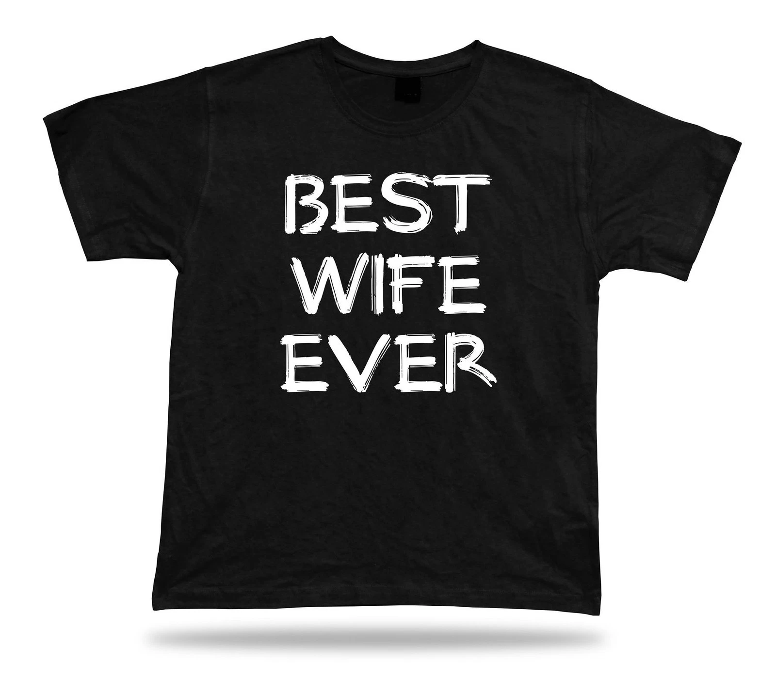 Best No1 Wife Ever T-shirt Funny Happy day super Gift Idea birhday ...