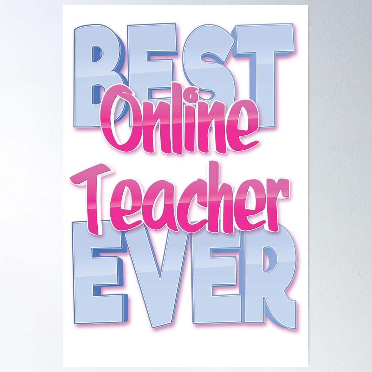 Best Online Teacher Ever Poster Wall Art, Modern Wall Decor, 8x12 ...