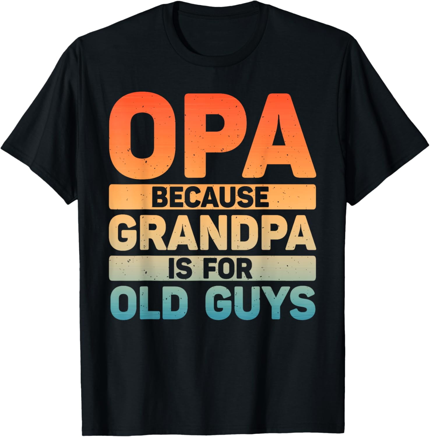 Best Opa Design For Grandpa From Grandfather'S Day Opa T-Shirt Unisex S ...