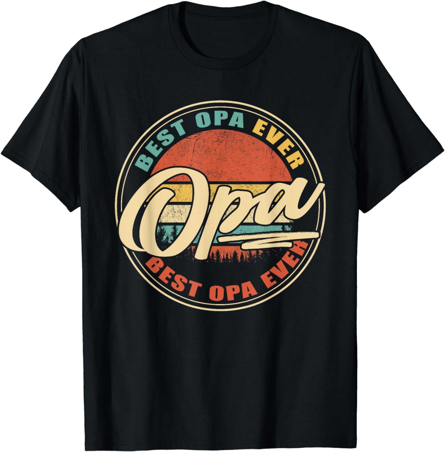 Best Opa Ever | Funny Grandpa Gifts Papa Gifts Father's Day T-Shirt ...