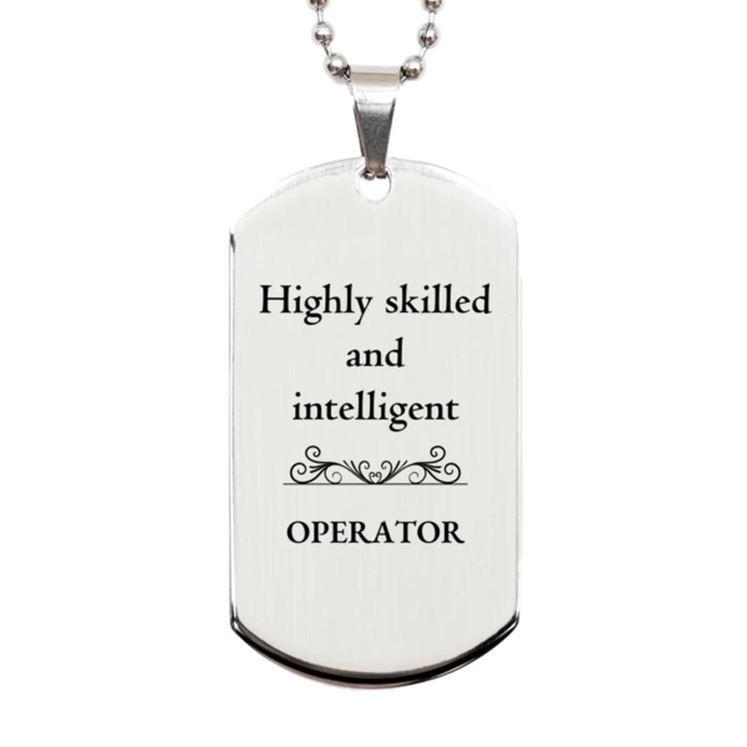 Best Operator Gifts, Highly skilled and intelligent, Appreciation ...