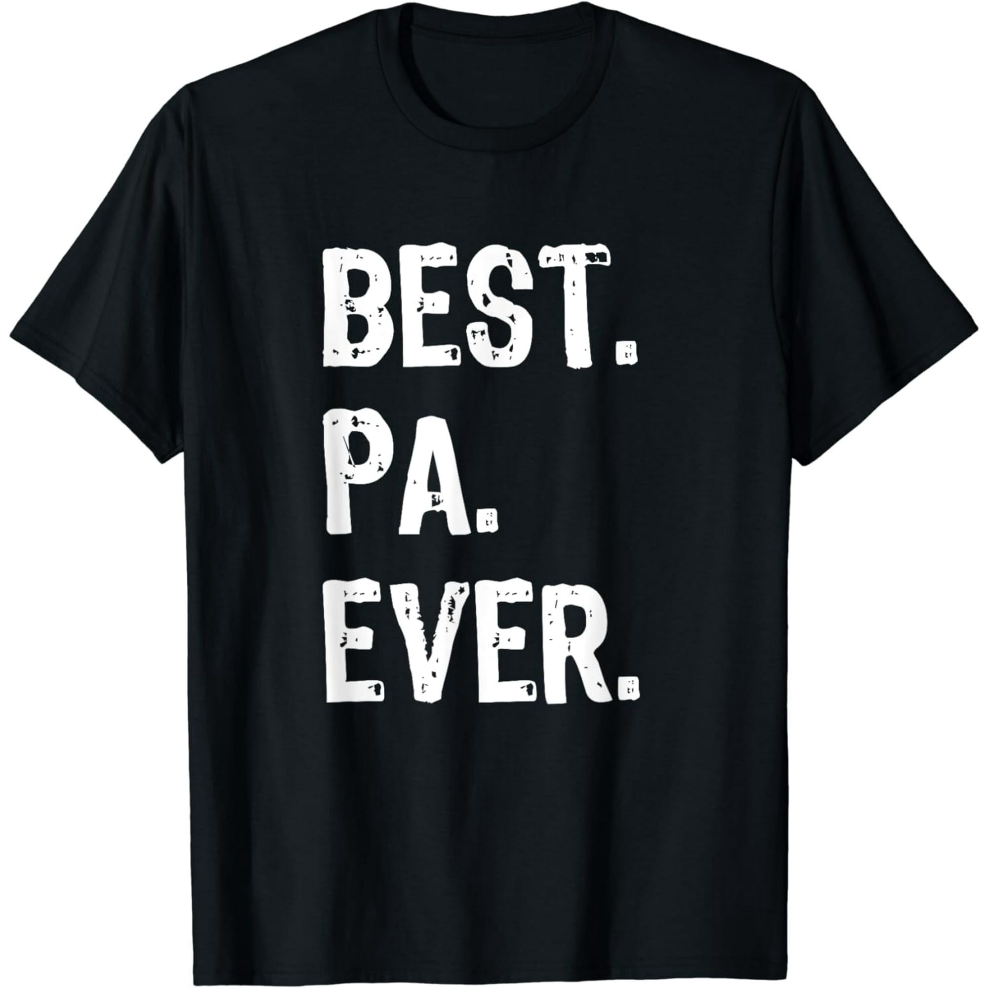 Best Pa Ever Family Funny Cool T-Shirt - Walmart.com