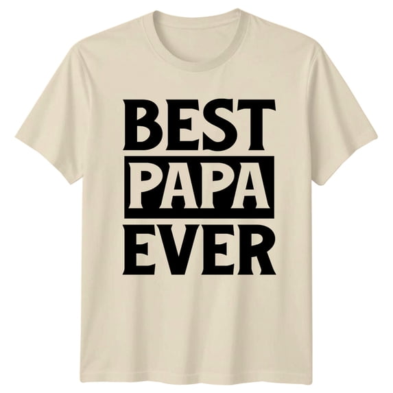 Best Papa Ever, , Dad T-Shirt - Walmart.com