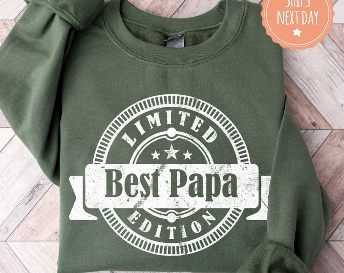 Best Papa Ever Sweatshirt - Men Hoodie - Awesome Dad Crewneck - Papa ...