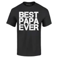 Best Papa Ever T-Shirt Dad Grandpa Gift Shirt - Walmart.com