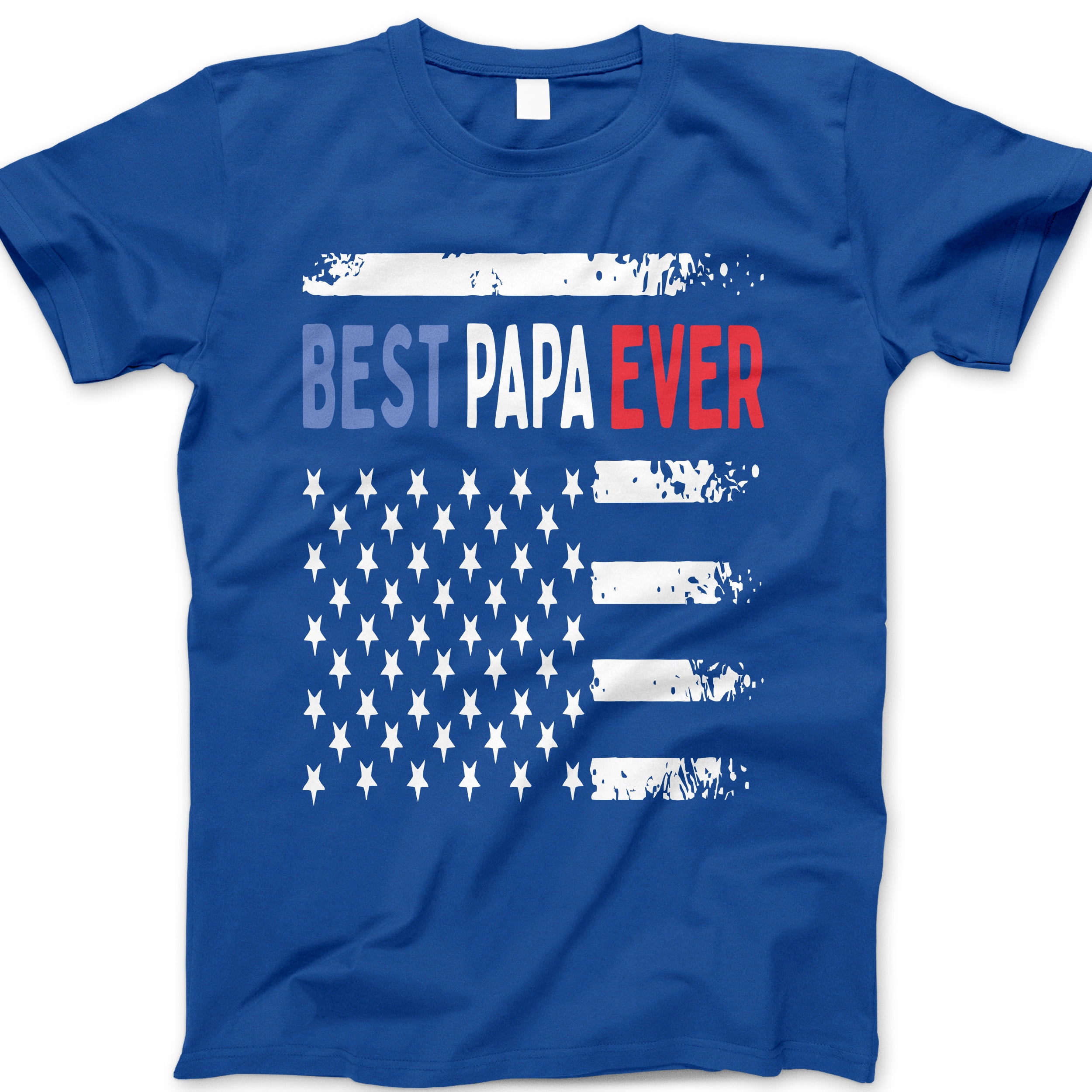 Best Papa Ever T-Shirt – Distressed American Flag Patriotic Graphic Tee ...