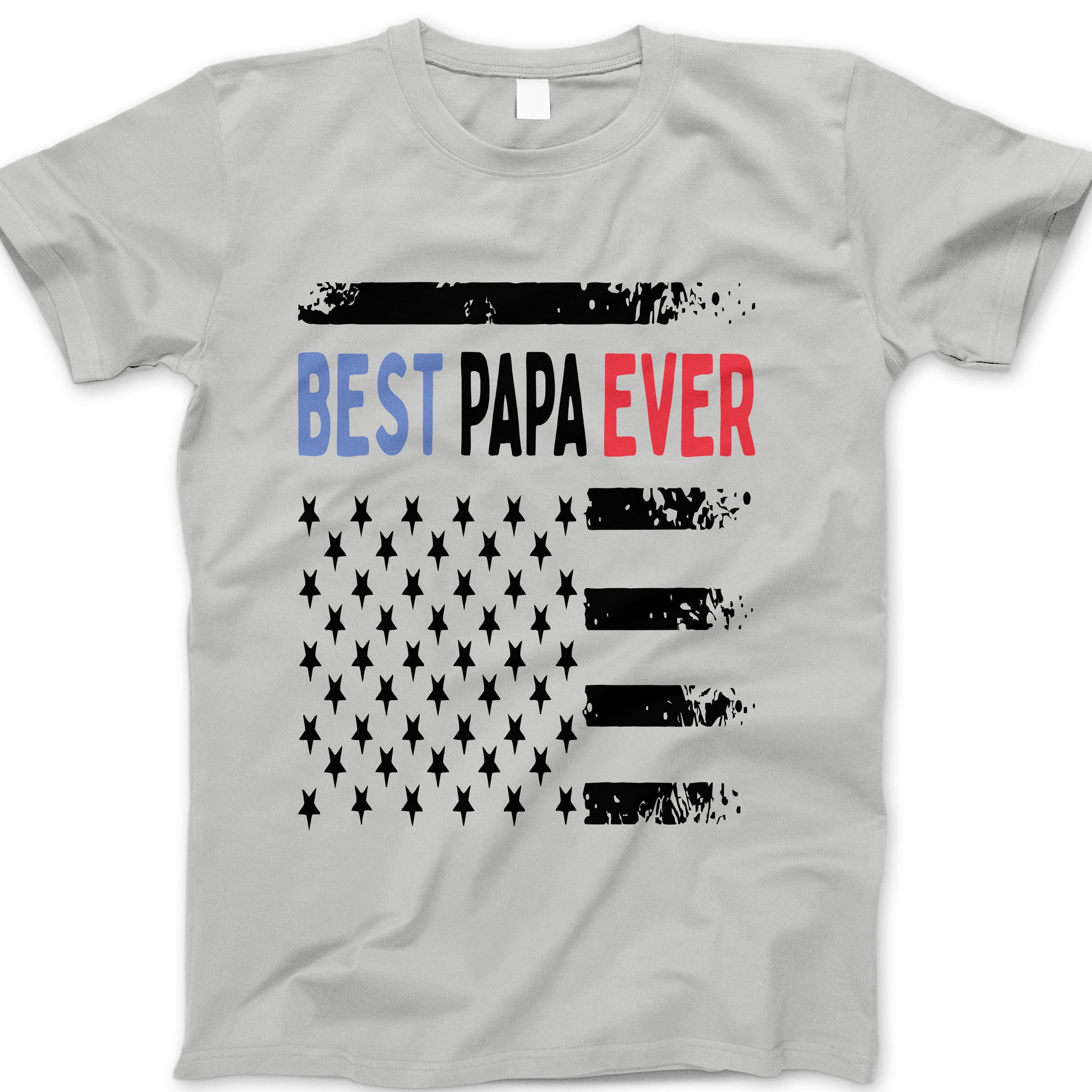 Best Papa Ever T-Shirt – Distressed American Flag Patriotic Graphic Tee ...