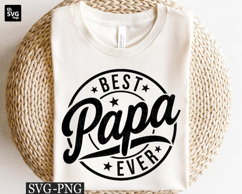 Best Papa Ever T-shirt, Happy Father's Day Shirt, Father's Day Shirt ...