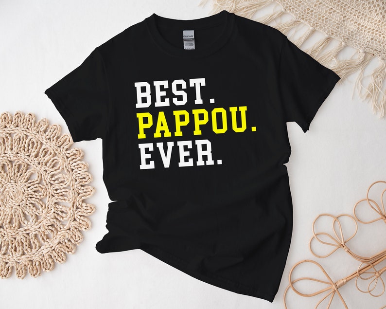 Best Pappou Ever Shirt, Cozy Pappou Tshirt, Gift for Pappou Tee Free ...