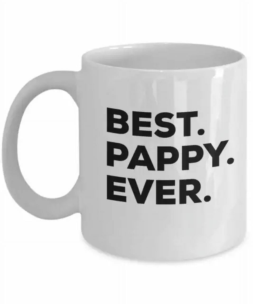 Best Pappy Ever, Gift For Pappy, Pappy Coffee Mug, Pappy Mug Best Gift ...
