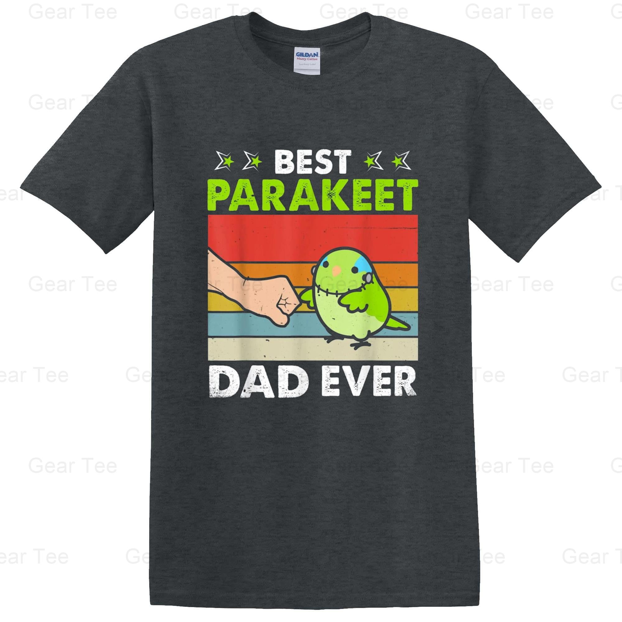 Best Parakeet Dad Ever, Funny, Pet, Bird, Budgie, Parrot, Owner, Father ...