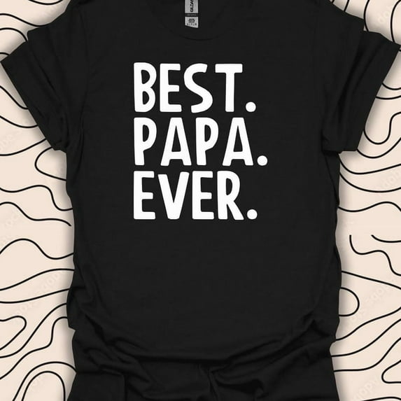 Best Parent Ever Shirt Heartfelt Family Gift Loving Humor Graphic Tee ...