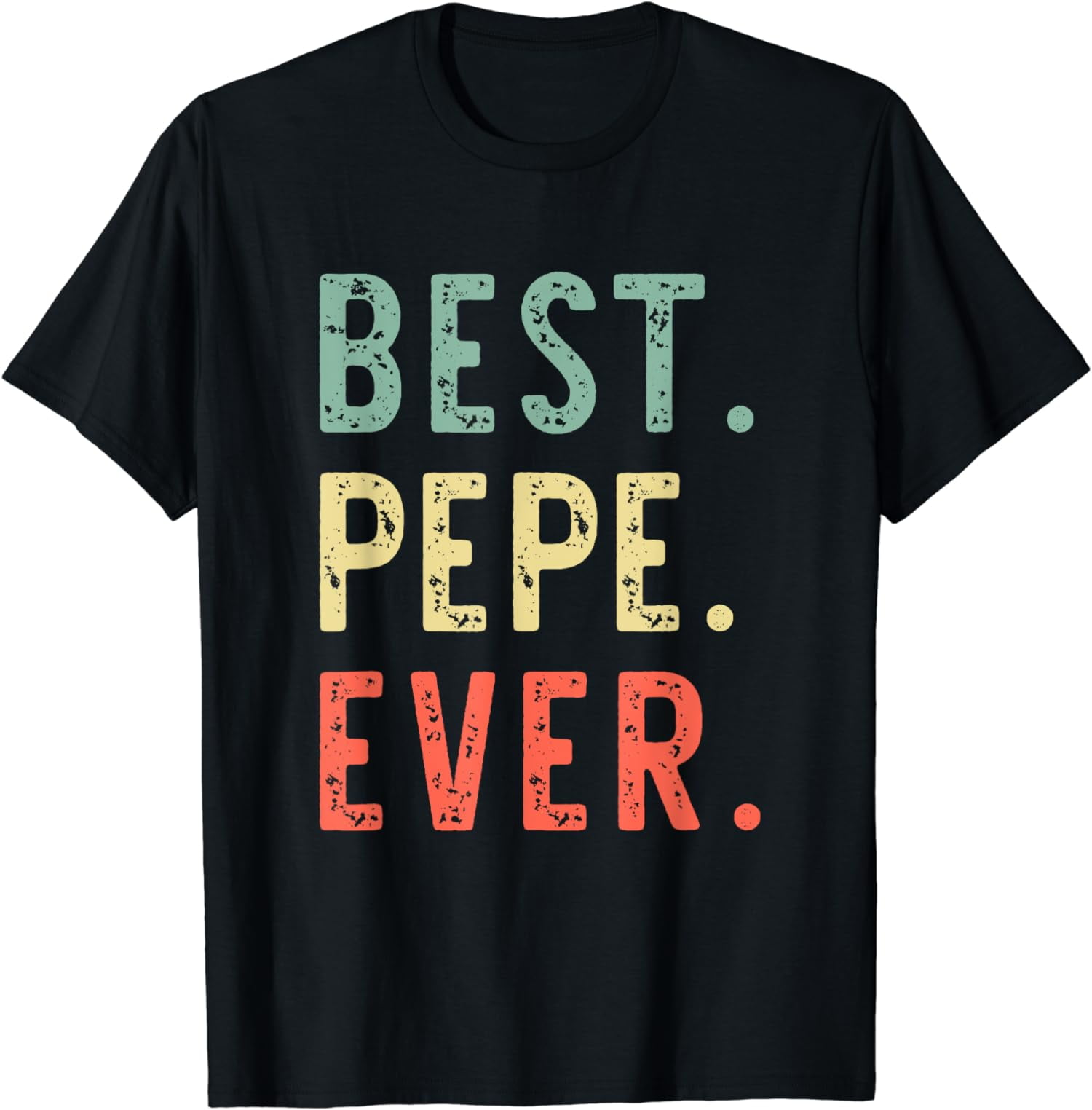 Best Pepe Ever Family Funny Retro Vintage T-Shirt - Walmart.com
