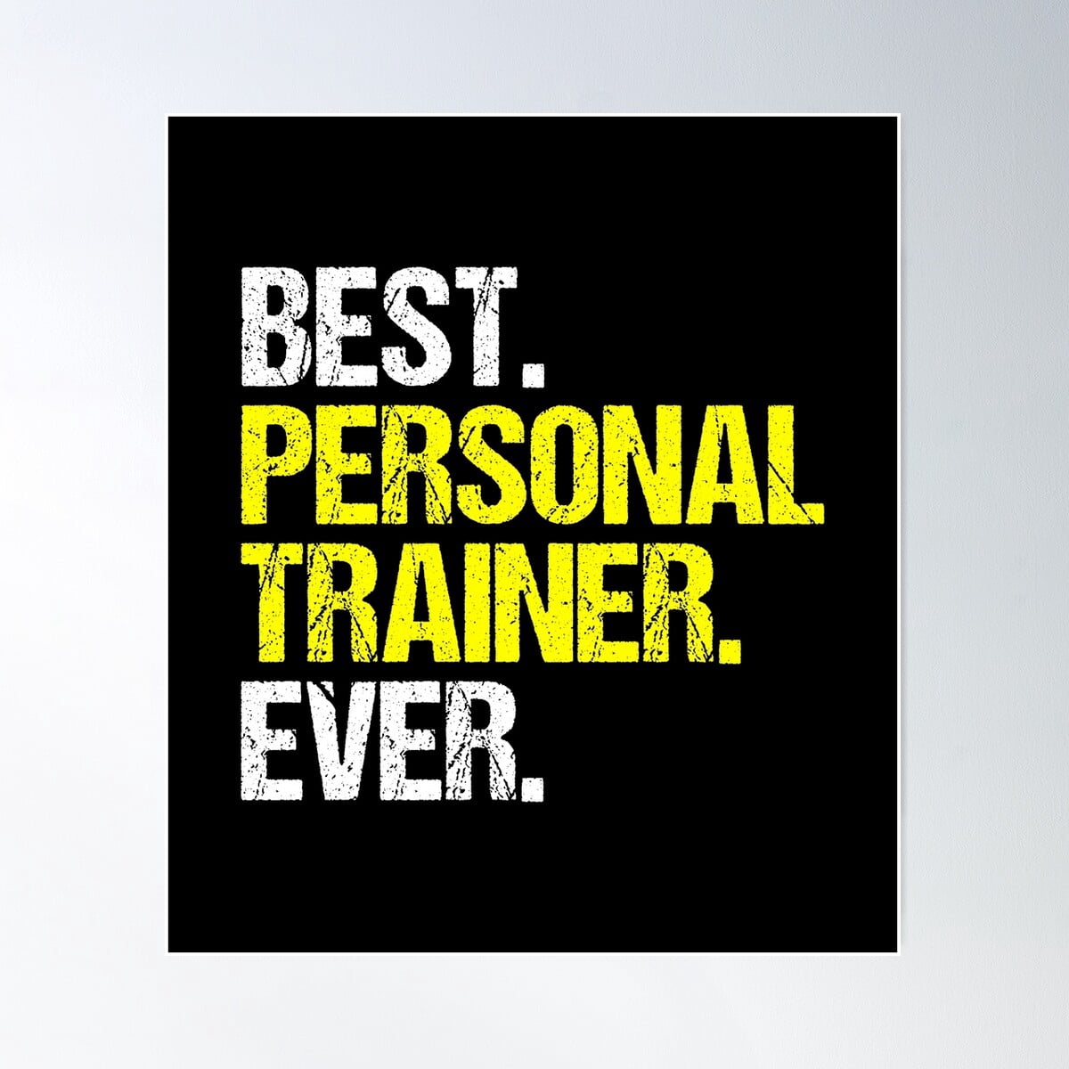 Best Personal Trainer Ever Sports Mentor Gift Idea Poster Wall Art ...