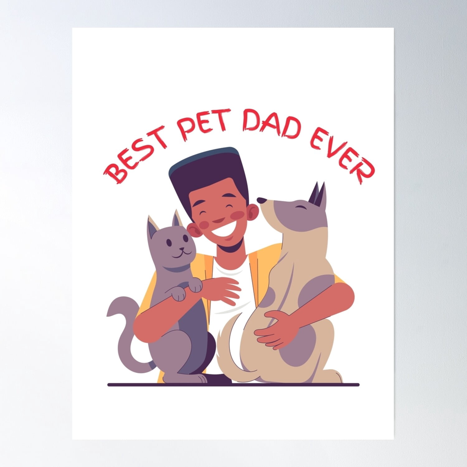 Best Pet Dad Ever Poster Wall Art, Modern Wall Decor, 16x24 UNFRAMED ...