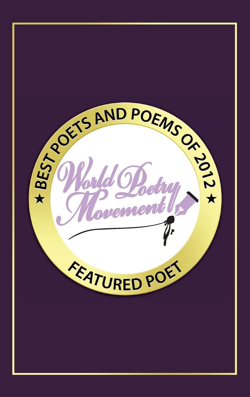 Best Poets and Poems 2012 Vol. 4 [Hardcover] World Poetry Movement ...