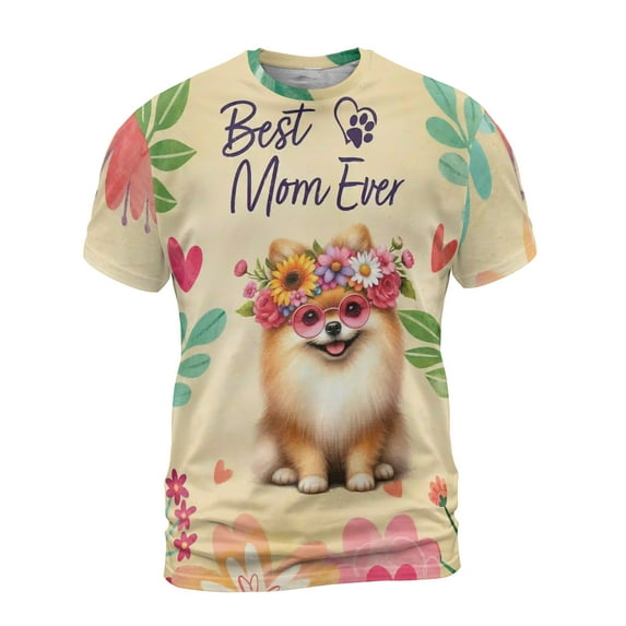 Best Pomeranian Mom Ever Happy Mother's Day All Over Print 3D Shirt ...
