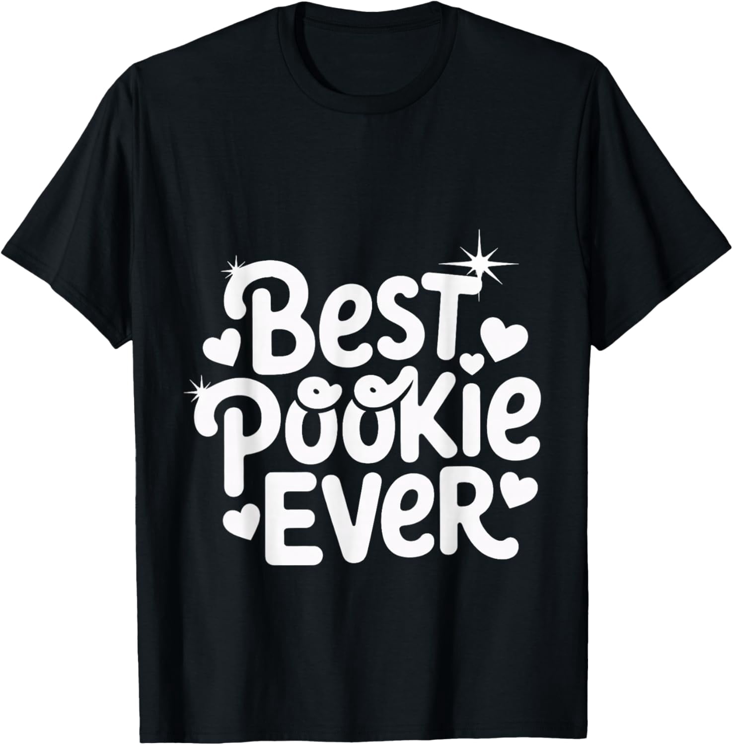 Best Pookie Ever Adorable Nickname Cute - T-Shirt- Classic Unisex 100% ...