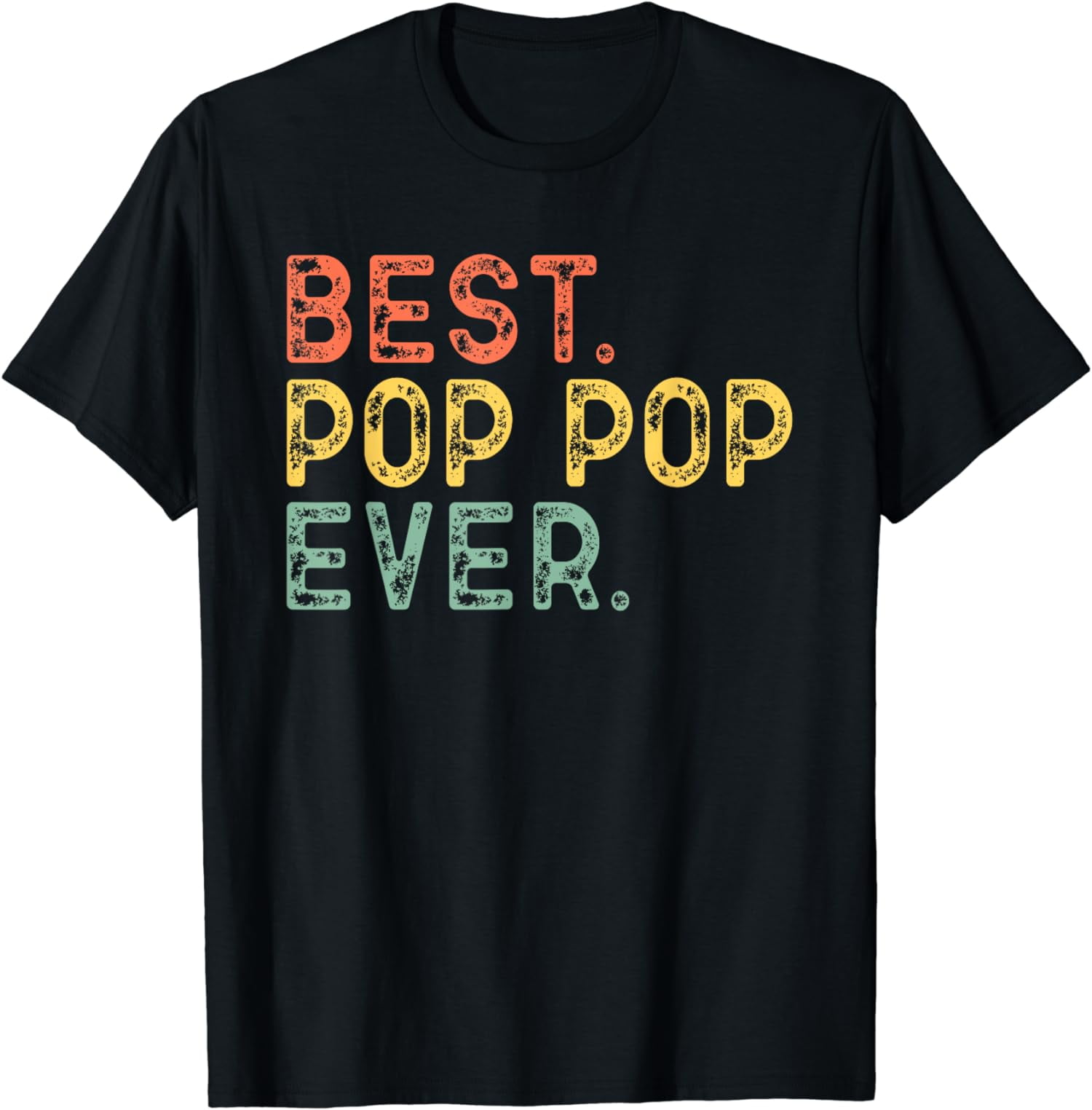 Best Pop-Pop Ever Funny Retro Vintage PopPop T-Shirt - Walmart.com Best Pop-Pop Ever Funny Retro Vintage PopPop T-Shirt - Walmart.com