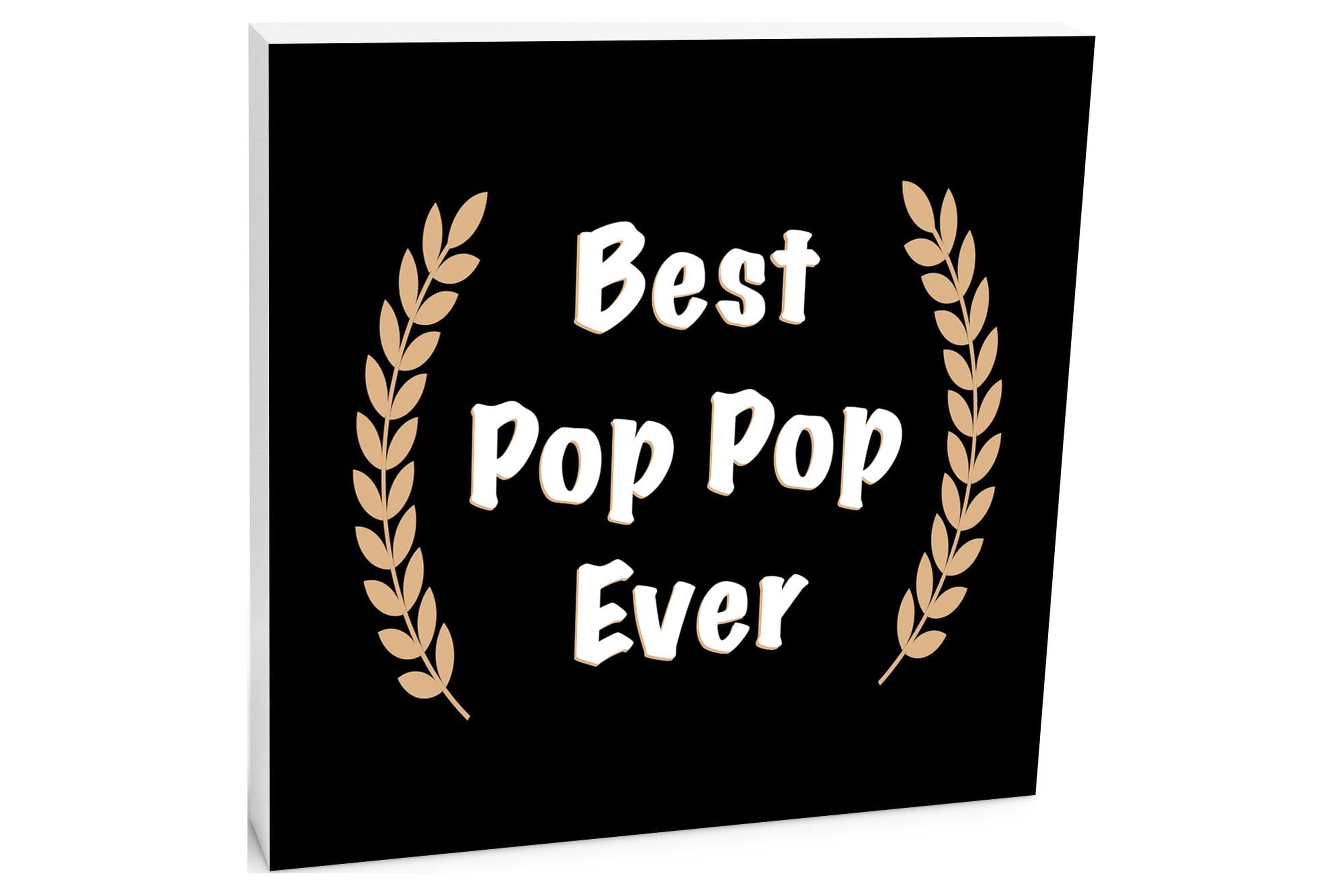 Best Pop Pop Ever White Script Tan Leaves 10 x 10 Wood Tabletop Sign ...
