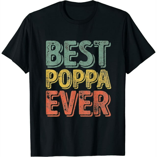Best Poppa Ever Shirt Funny Christmas Gift Father's Day Womens T-Shirt ...