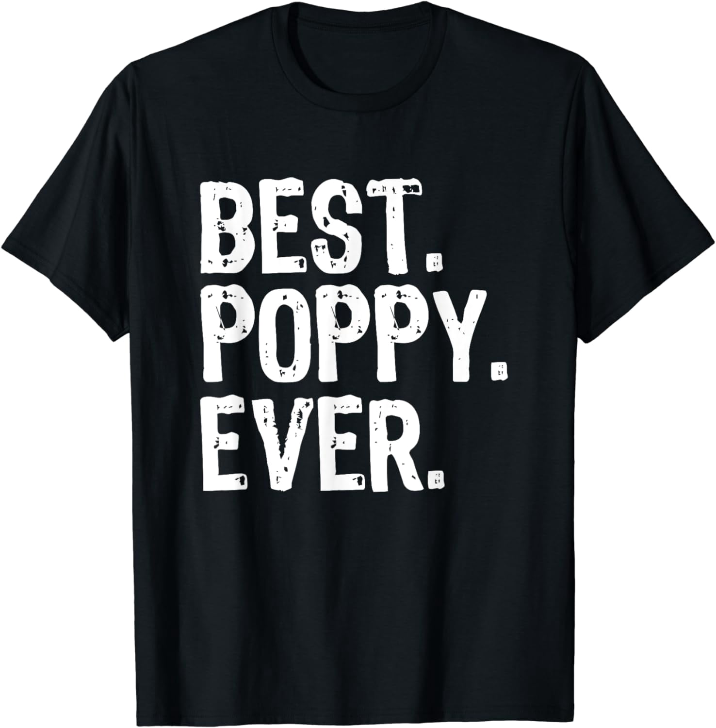 Best Poppy Ever Family Cool Funny T-Shirt - Walmart.com