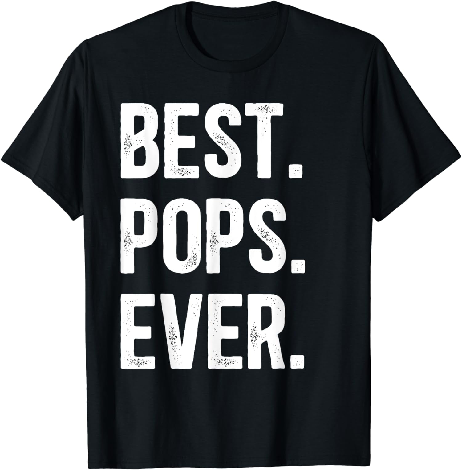 Best Pops Ever Pops Grandpa Pops Grandfather T-Shirt - Walmart.com