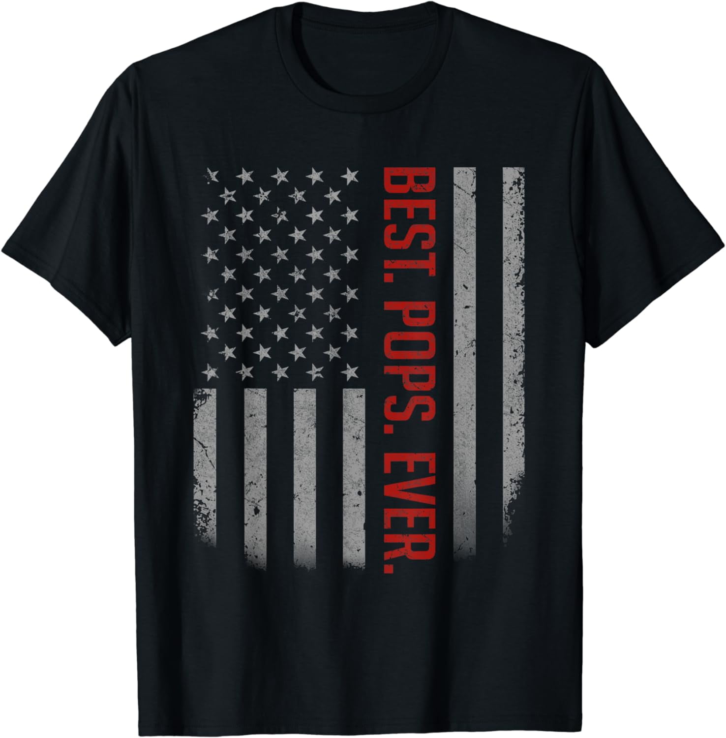 Best Pops Ever US American Flag Shirt Gifts For Father's Day T-Shirt ...