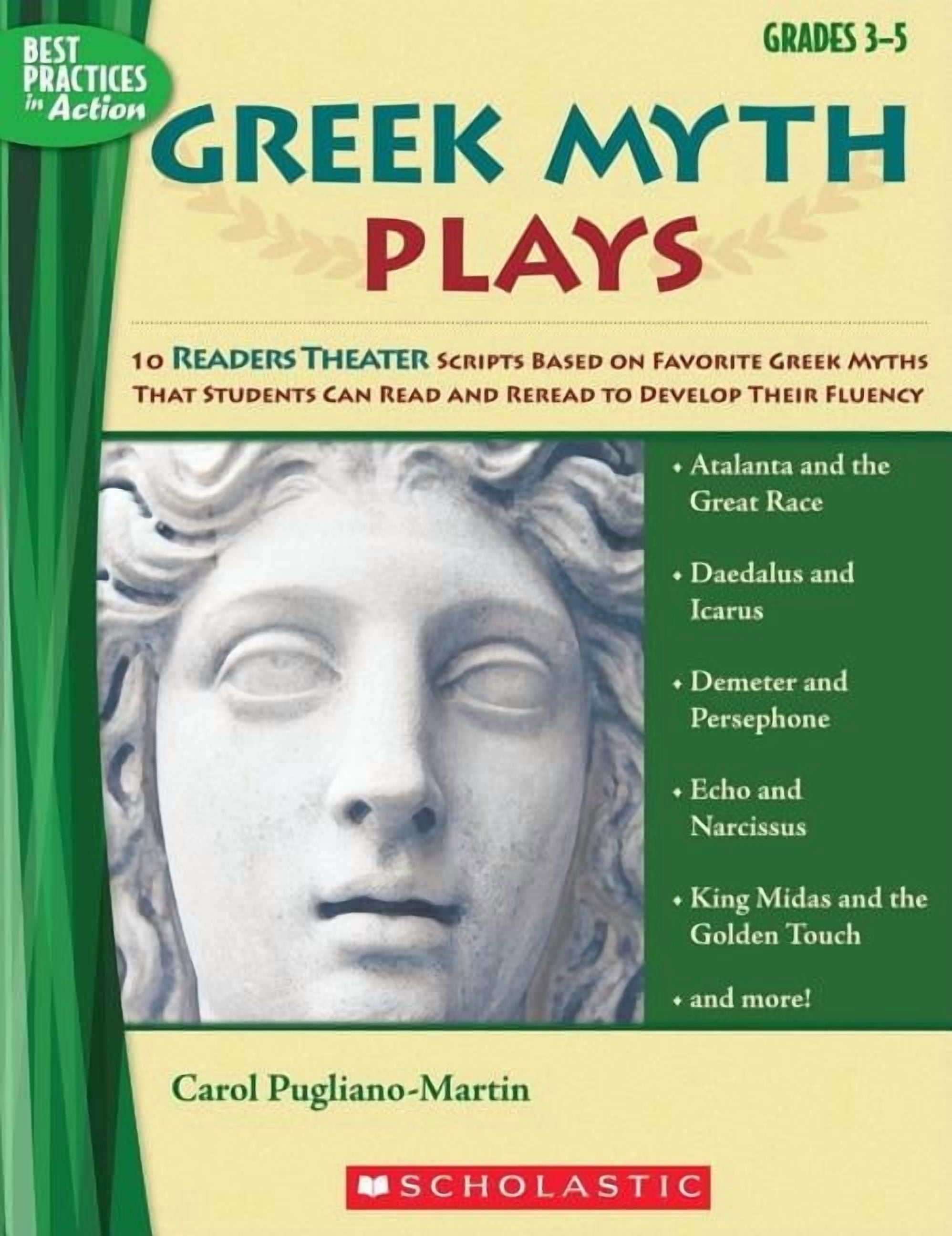Best Practices in Action Greek Myth Plays, Grades 3-5: 10 Readers ...