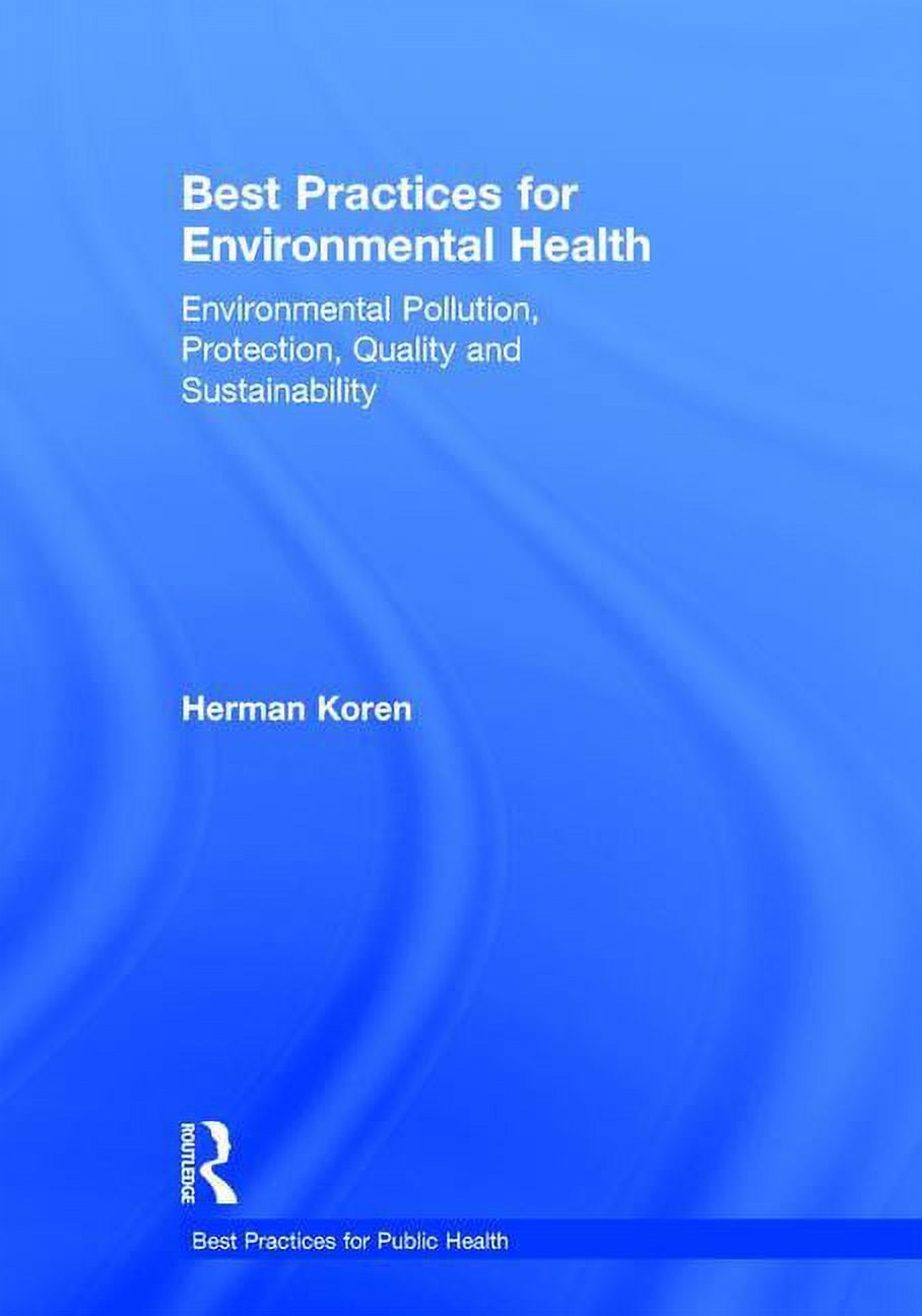 Best Practices for Public Health: Best Practices for Environmental ... Best Practices for Public Health: Best Practices for Environmental ...