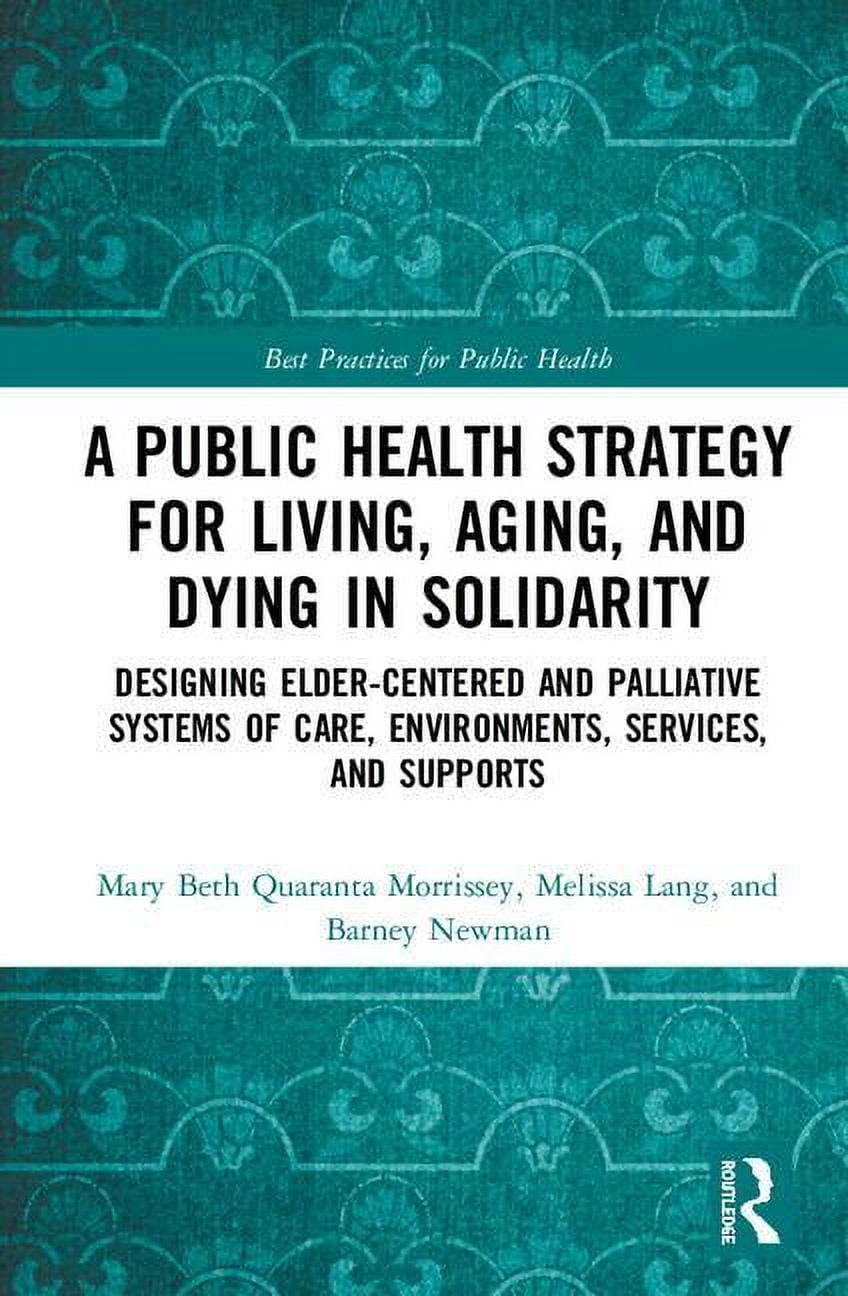 Best Practices for Public Health A Public Health Strategy for Living ...